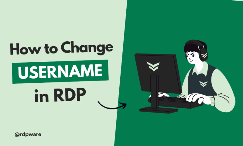 How to Change the Username in Windows RDP - RDPWARE